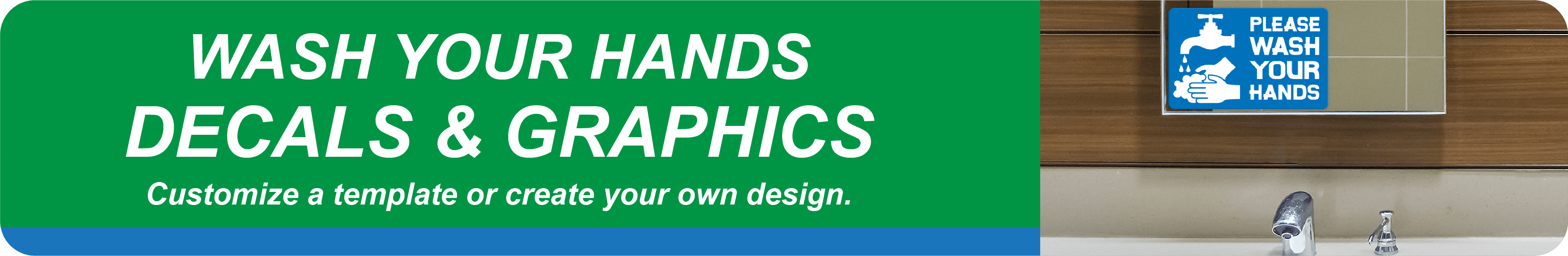 Wash Your Hands Vinyl Decals | Banners.com