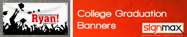 Custom College Graduation Banners | Signmax.com